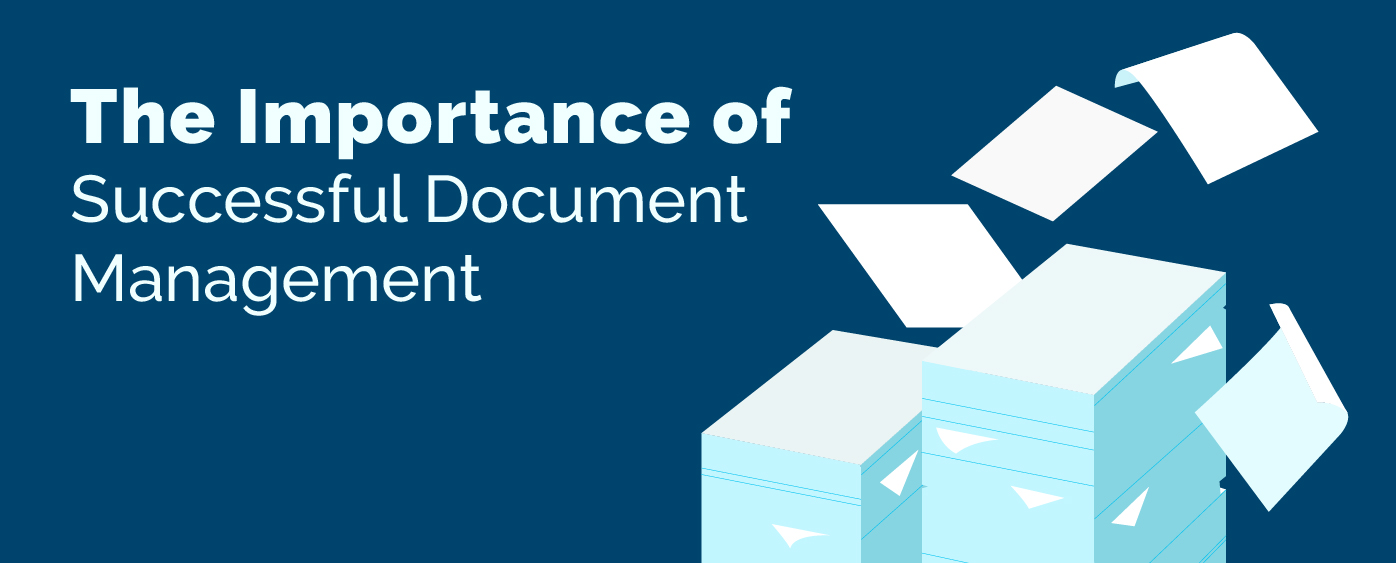 Importance of Successful Document Management - DOCUdavit Solutions
