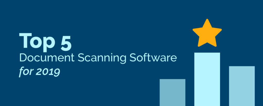 Top 5 Document Scanning Software for 2019 - Docudavit